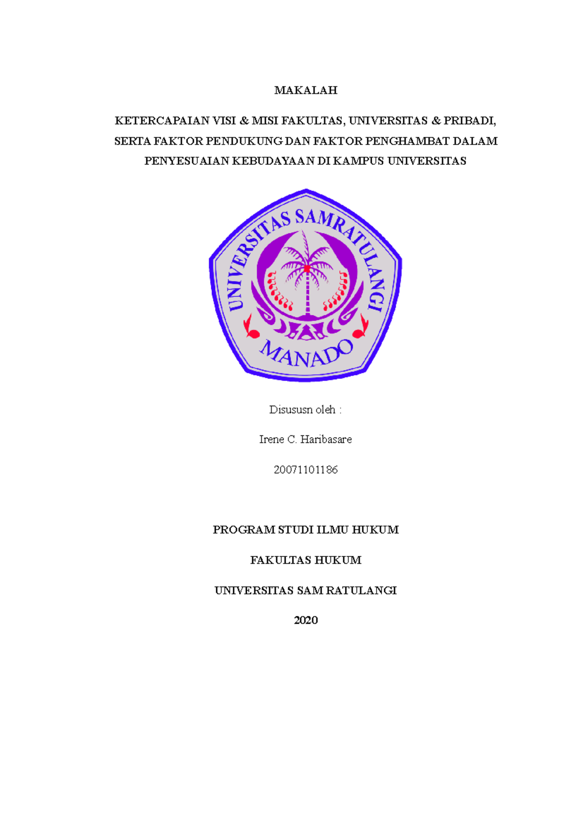 Makalah pk2mb - MAKALAH KETERCAPAIAN VISI & MISI FAKULTAS, UNIVERSITAS & PRIBADI, SERTA - Studocu