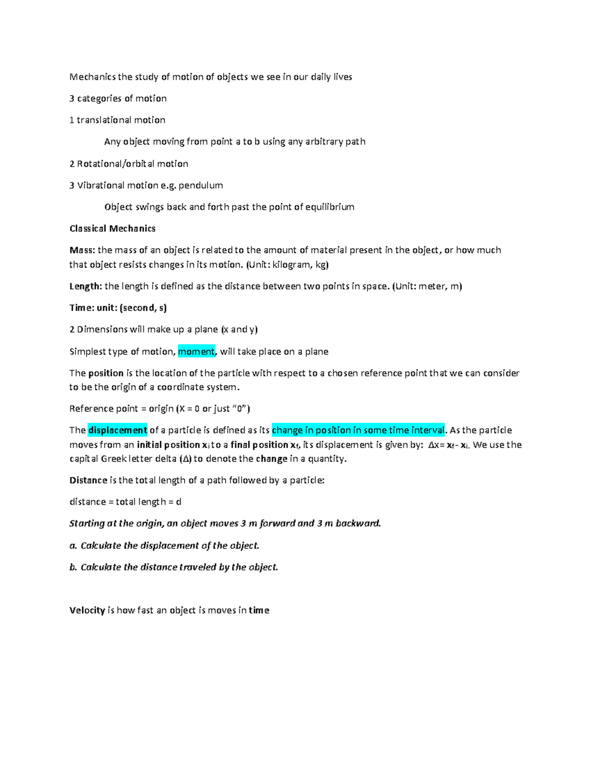 Mechanics the study of motion of objects we see in our daily lives ...