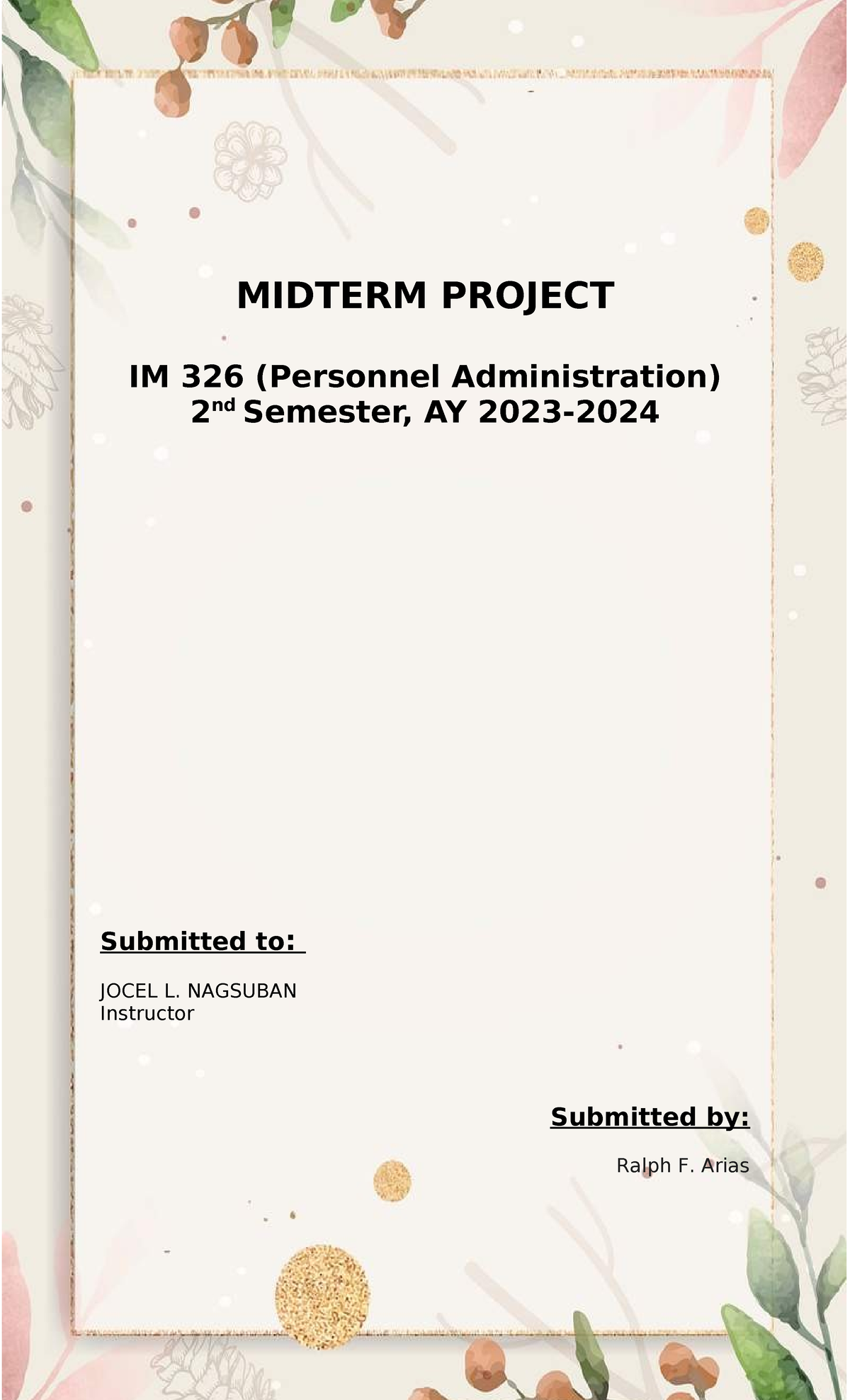 Midterm Project by rapo - MIDTERM PROJECT IM 326 (Personnel Administration) 2 nd Semester, AY ...