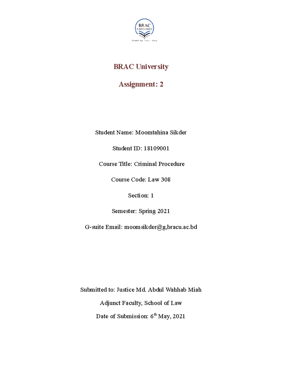 LAW 308 assignment 2 spring 21 - BRAC University Assignment: 2 Student Name: Moomtahina Sikder ...