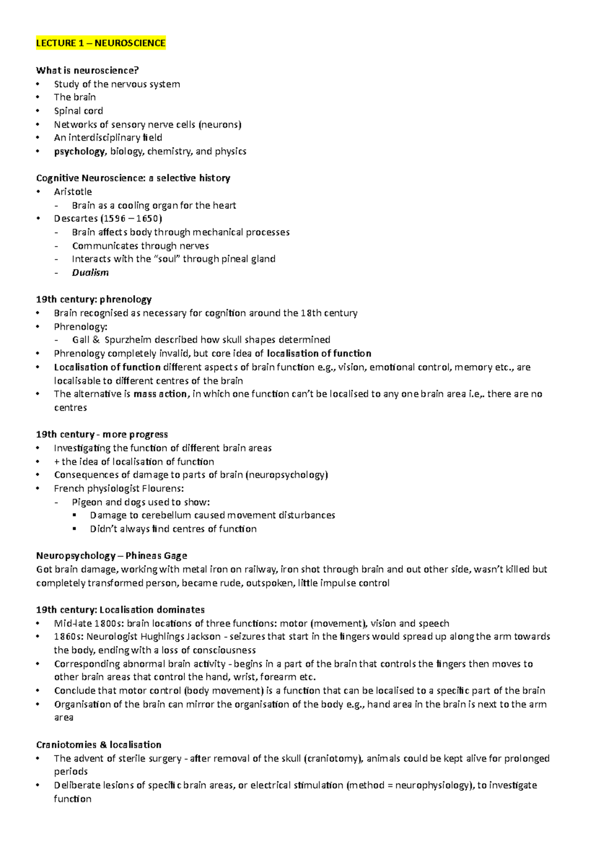 Revision Notes - LECTURE 1 – NEUROSCIENCE What is neuroscience? • Study ...