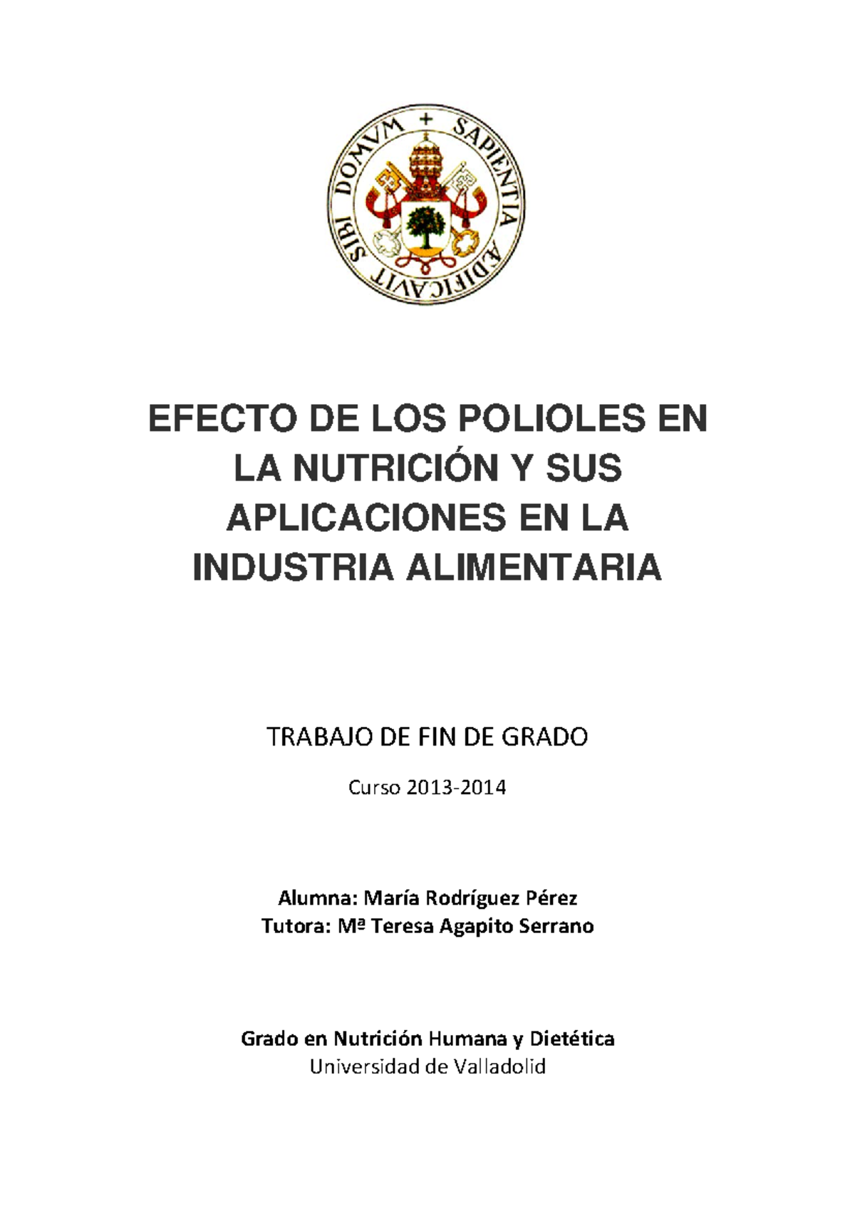 Polioles - EFECTO DE LOS POLIOLES EN LA NUTRICIÓN Y SUS APLICACIONES EN ...