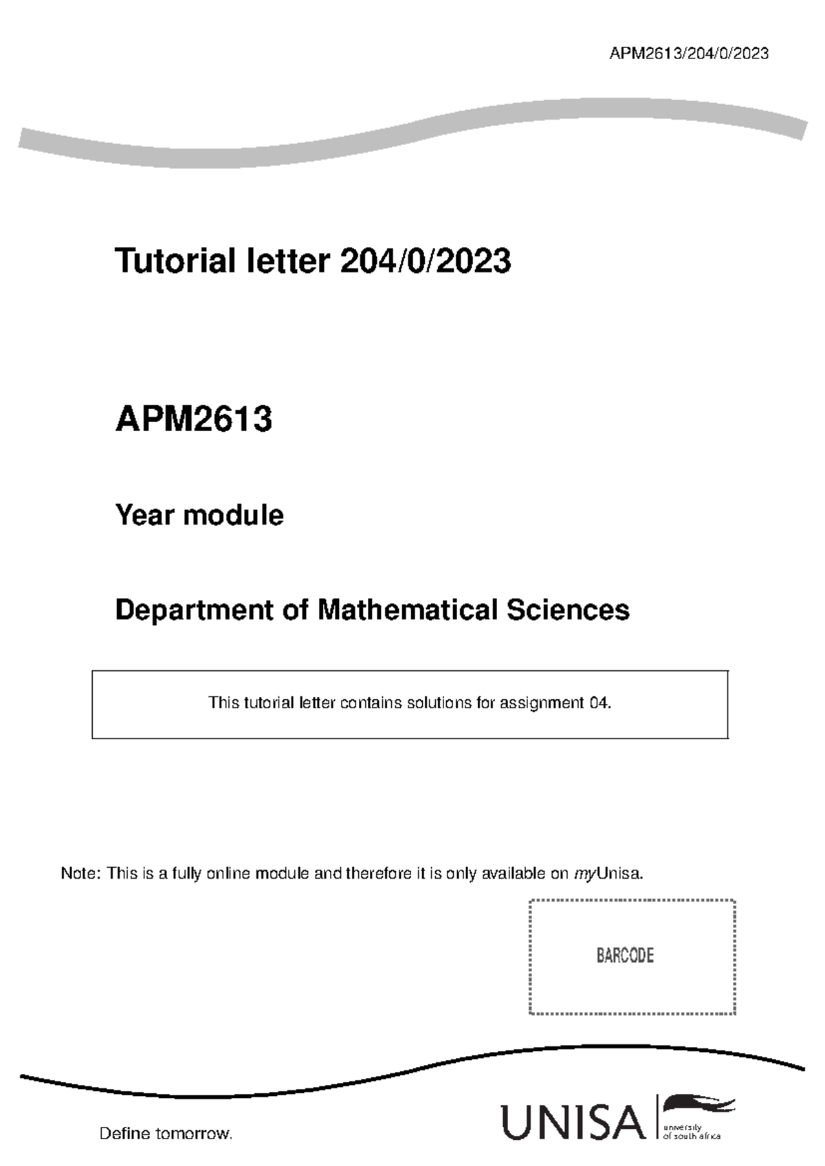 APM2613 A04 0 2023 Sol - Memo - BARCODE Define tomorrow. universityof ...