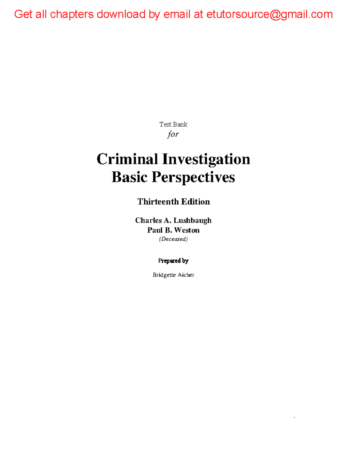 Test Bank For Criminal Investigation Basic Perspectives, 13e Charles ...
