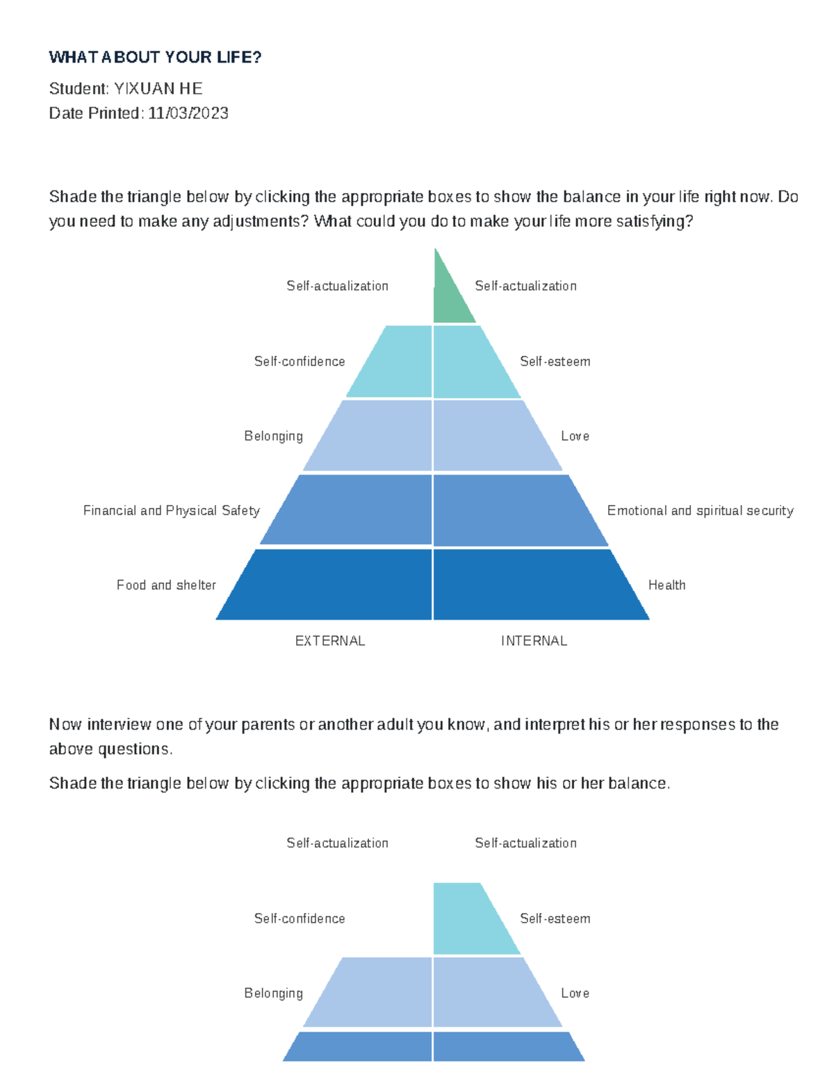 Mytenyearplan triangle - WHAT ABOUT YOUR LIFE? Student: YIXUAN HE Date ...