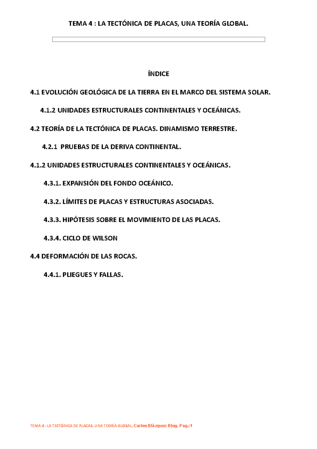 TEMA 4 LA TectóNICA DE Placas.UNA TeoríA Global. - TEMA 4 : LA ...