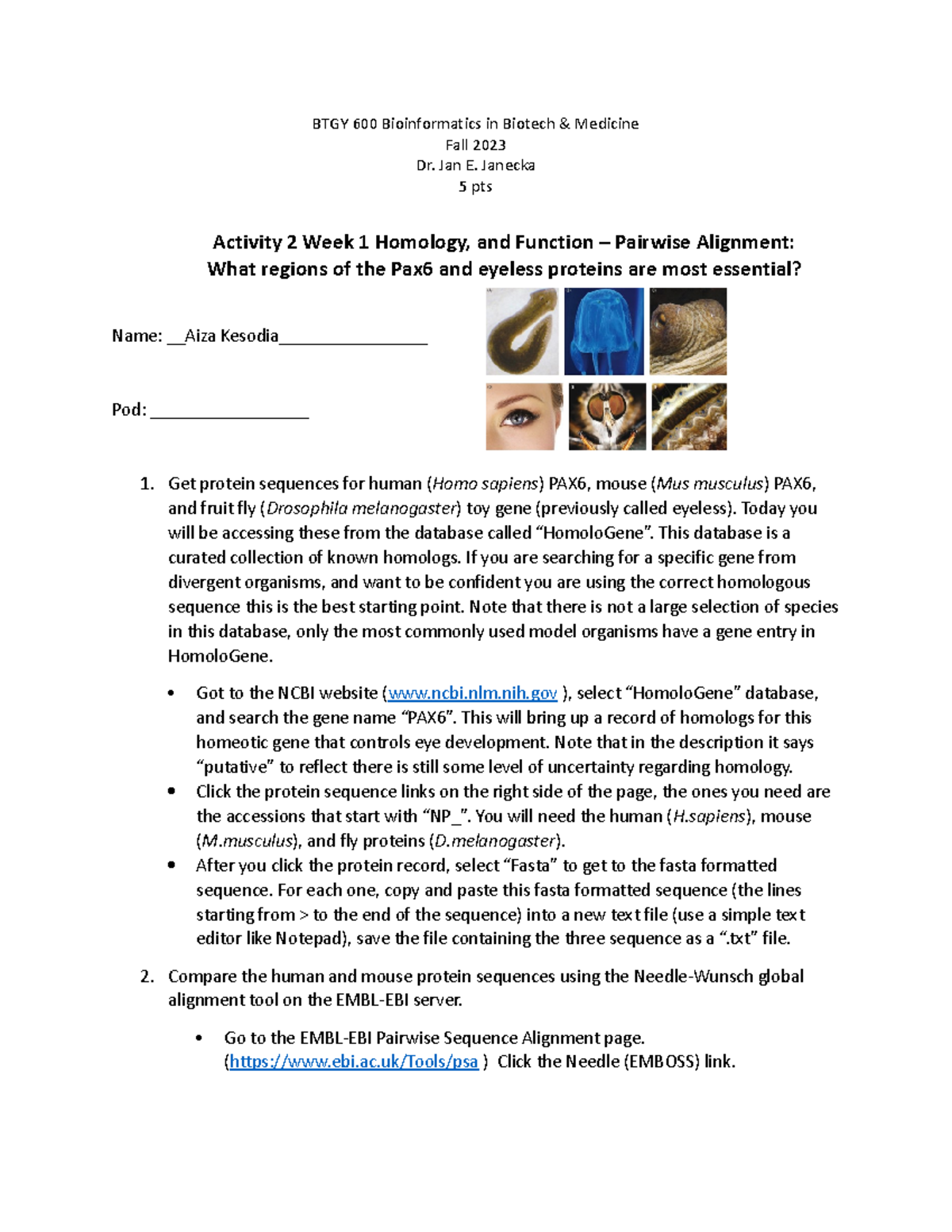 Activity 2 Week 1 - Homology & function - BTGY 600 Bioinformatics in Biotech & Medicine Fall ...