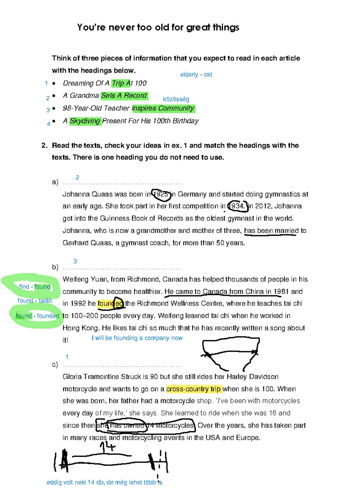 Youre never too old for great things - Think of three pieces of ...