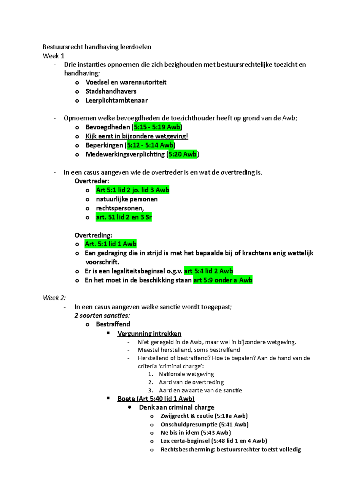 Bestuursrecht handhaving leerdoelen - Overtreder: o Art 5:1 lid 2 jo. lid 3 Awb o natuurlijke ...