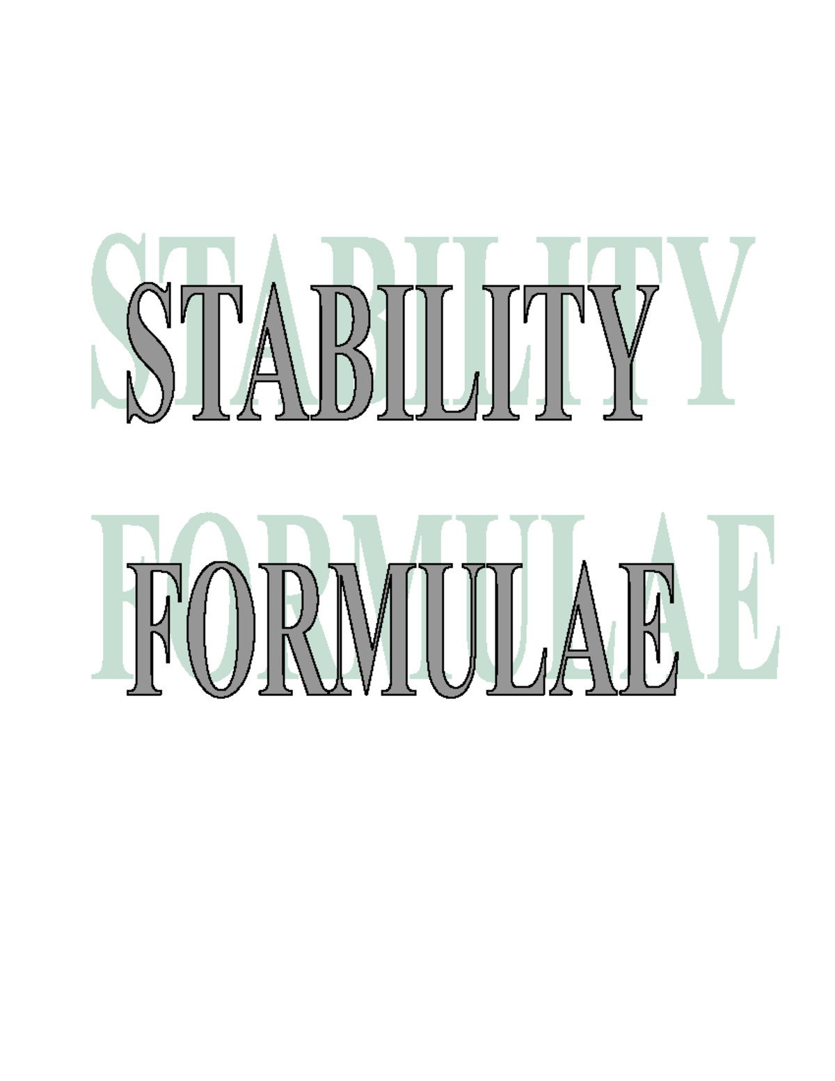 Ship stability formule 1 - SOME BASIC FORMULAS Area of Waterplane = L x B x CW .... L = Length ...