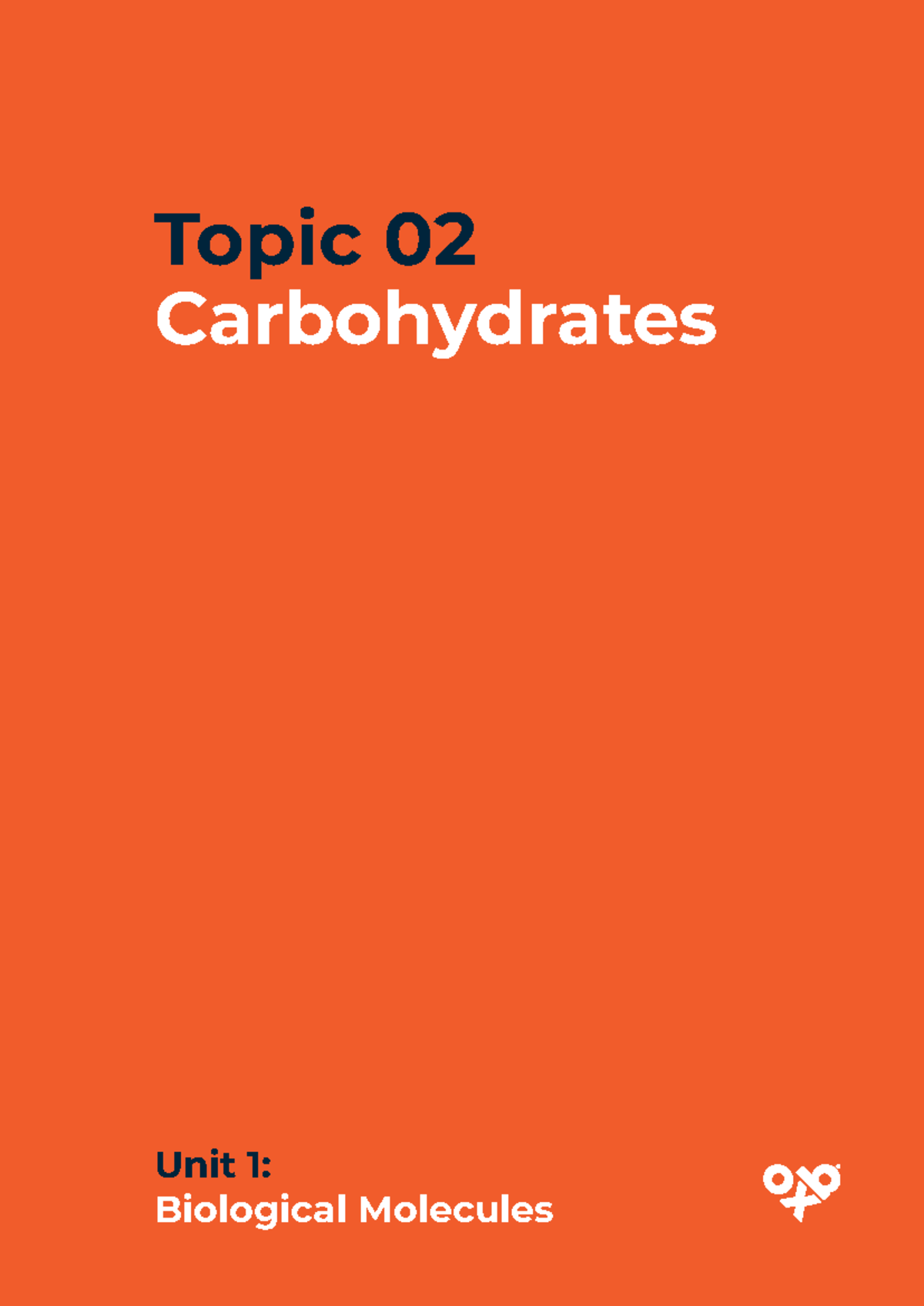 X910 ALBiology S1T2 - Carbohydrates - Topic 02 Carbohydrates Unit 1 ...