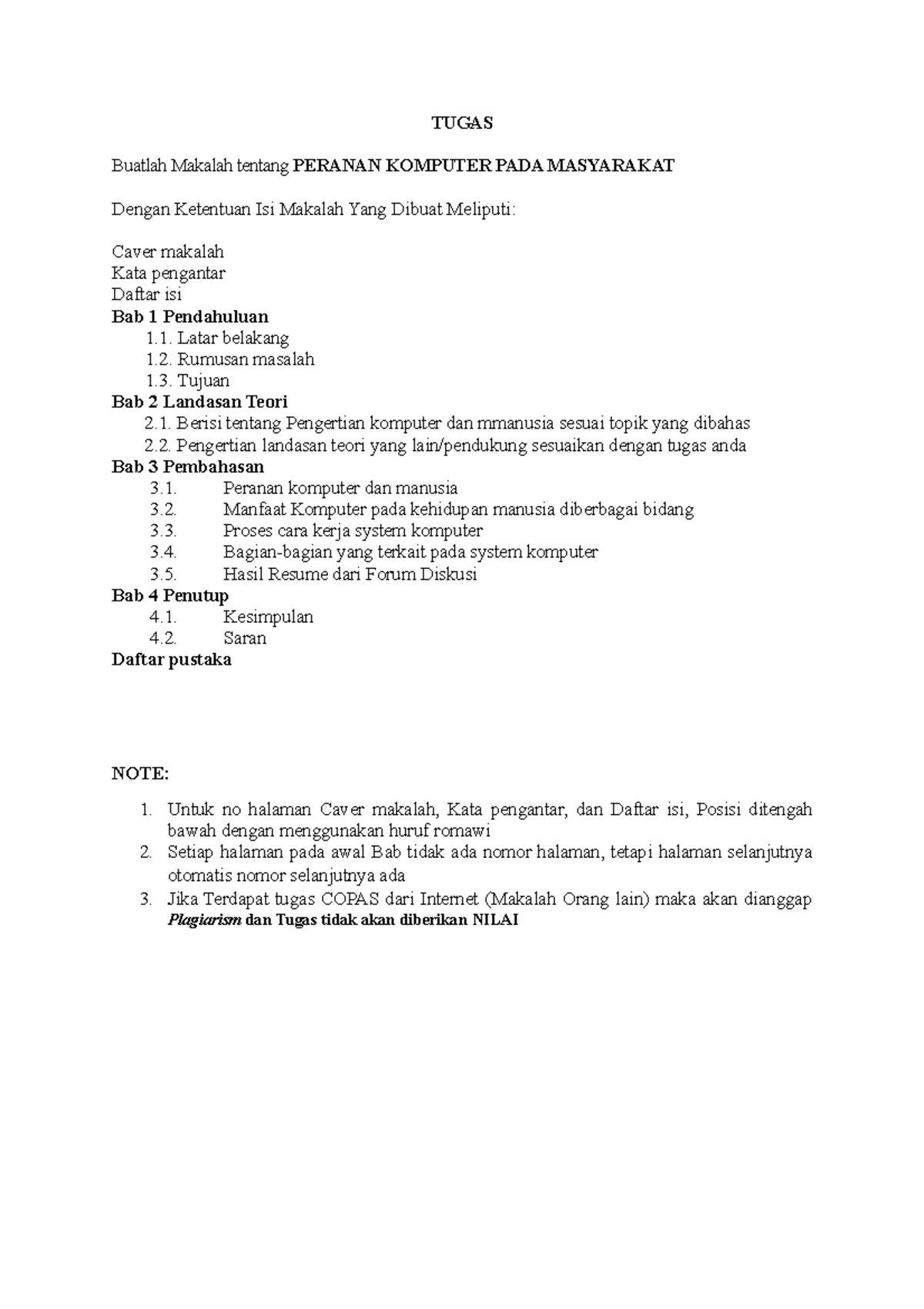 Format Tugas IMK - TUGAS Buatlah Makalah tentang PERANAN KOMPUTER PADA ...