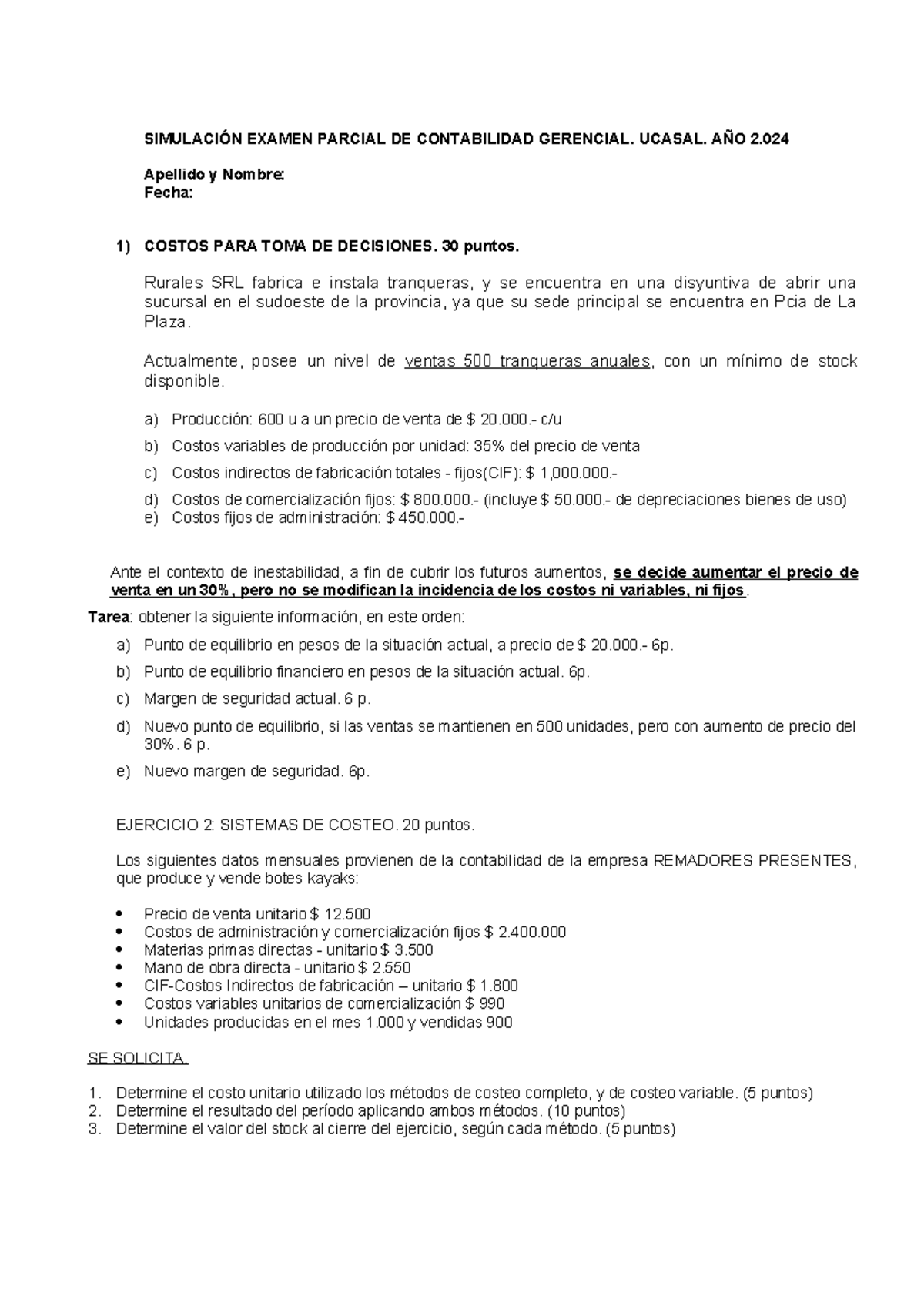 Simulación parcial-24 - SIMULACIÓN EXAMEN PARCIAL DE CONTABILIDAD GERENCIAL. UCASAL. AÑO 2 ...