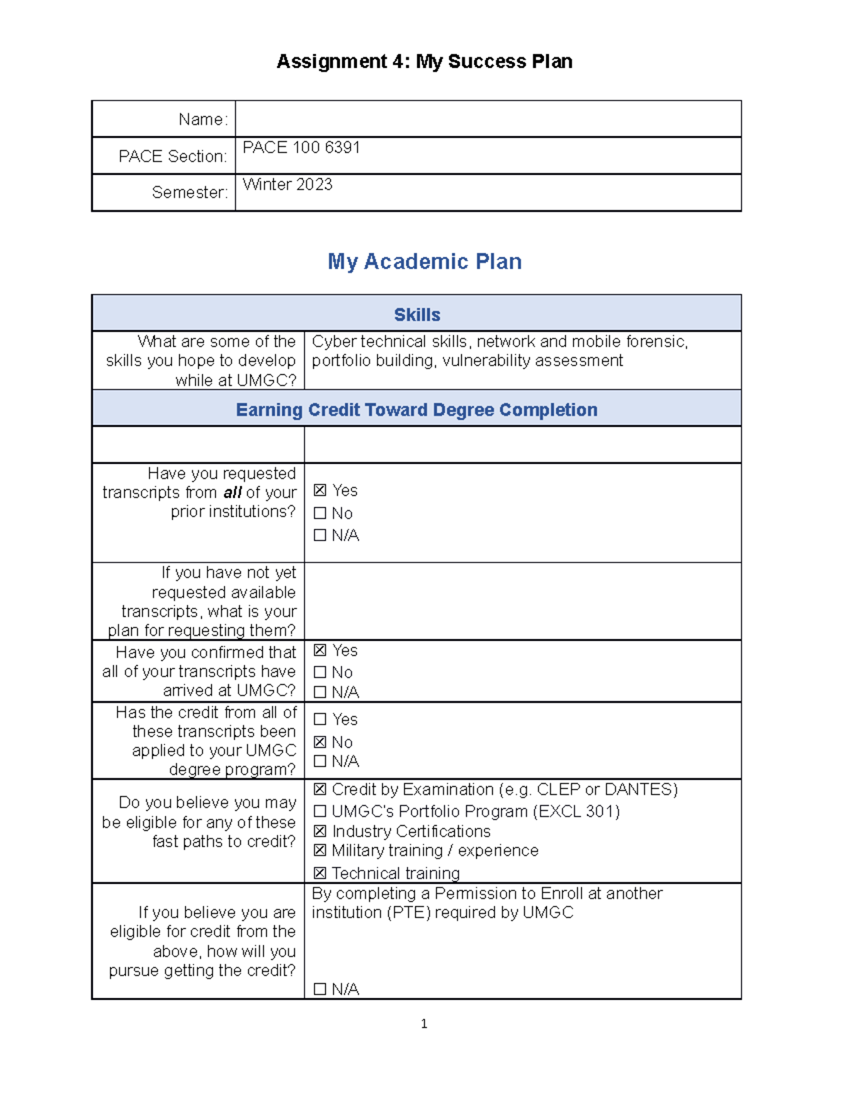 PACE 100 Assignment 4 - Complete - Name: PACE Section: PACE 100 6391 ...