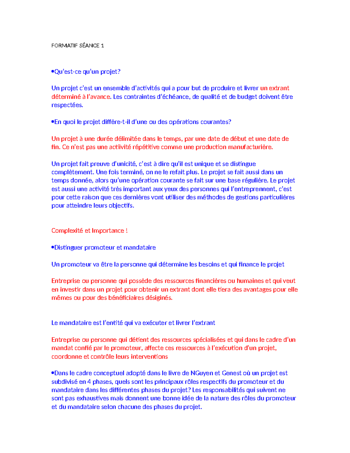 Formatif Séance 1 - FORMATIF SÉANCE 1 Qu’est-ce qu’un projet? Un projet ...