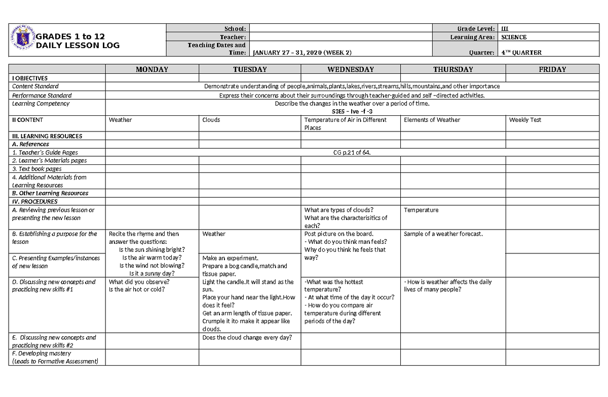 DLL Science 3 Q4 W2 - for reference - GRADES 1 to 12 DAILY LESSON LOG School: Grade Level: III ...