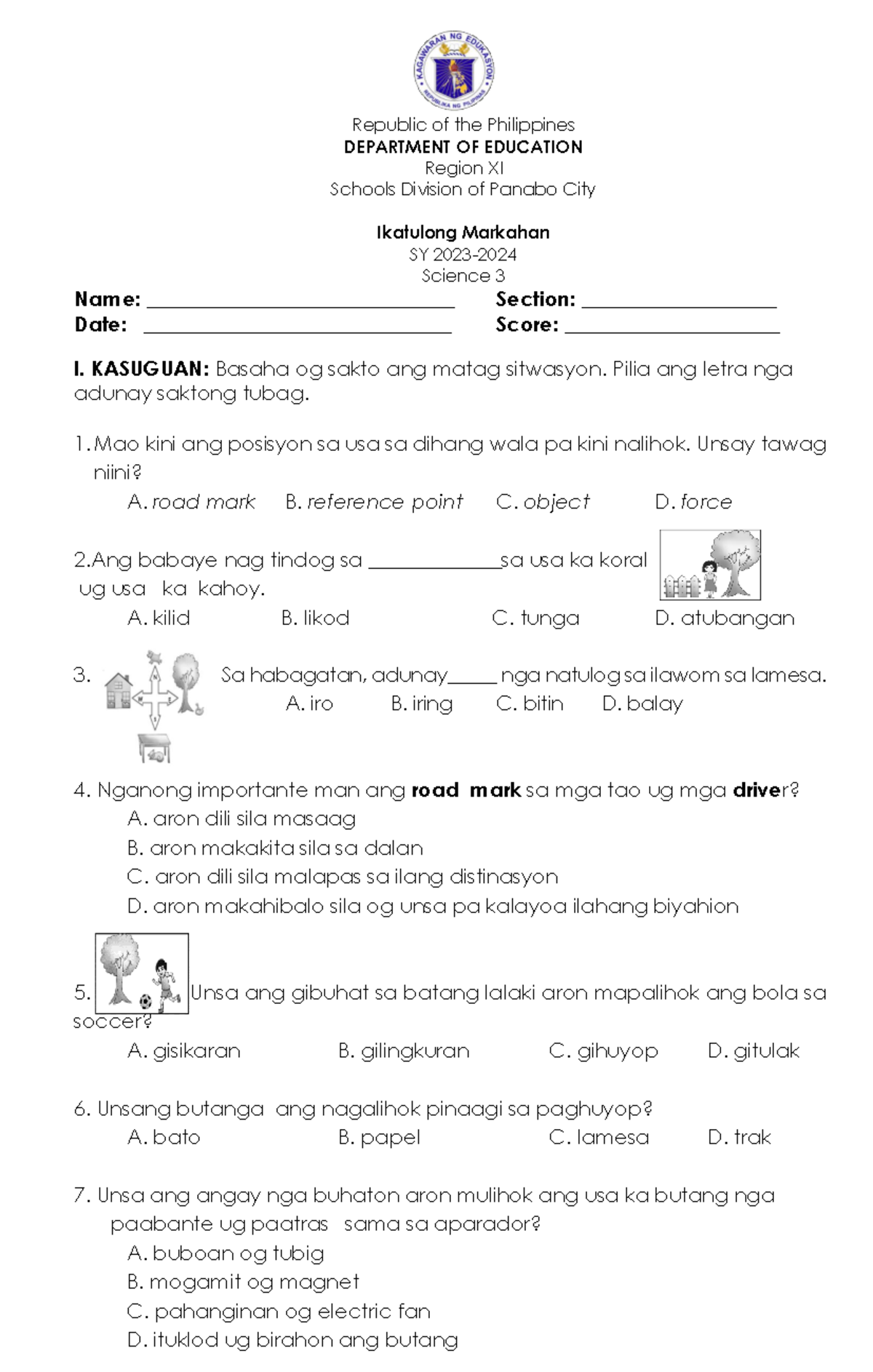 Quarter 3 Science 3 - Republic of the Philippines DEPARTMENT OF EDUCATION Region XI Schools ...