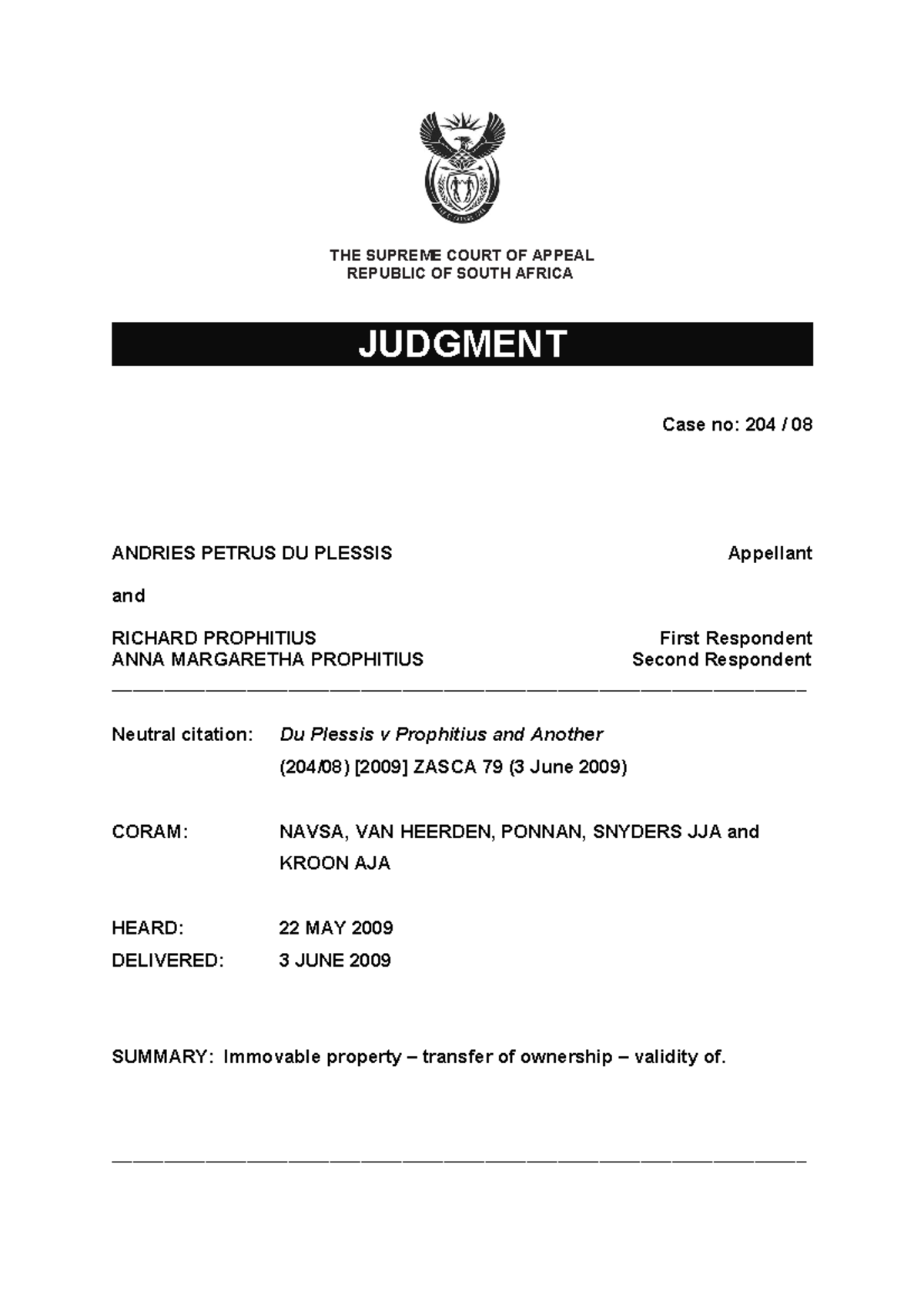 2009-zasca-79 - cases - THE SUPREME COURT OF APPEALREPUBLIC OF SOUTH AFRICA JUDGMENT Case no ...