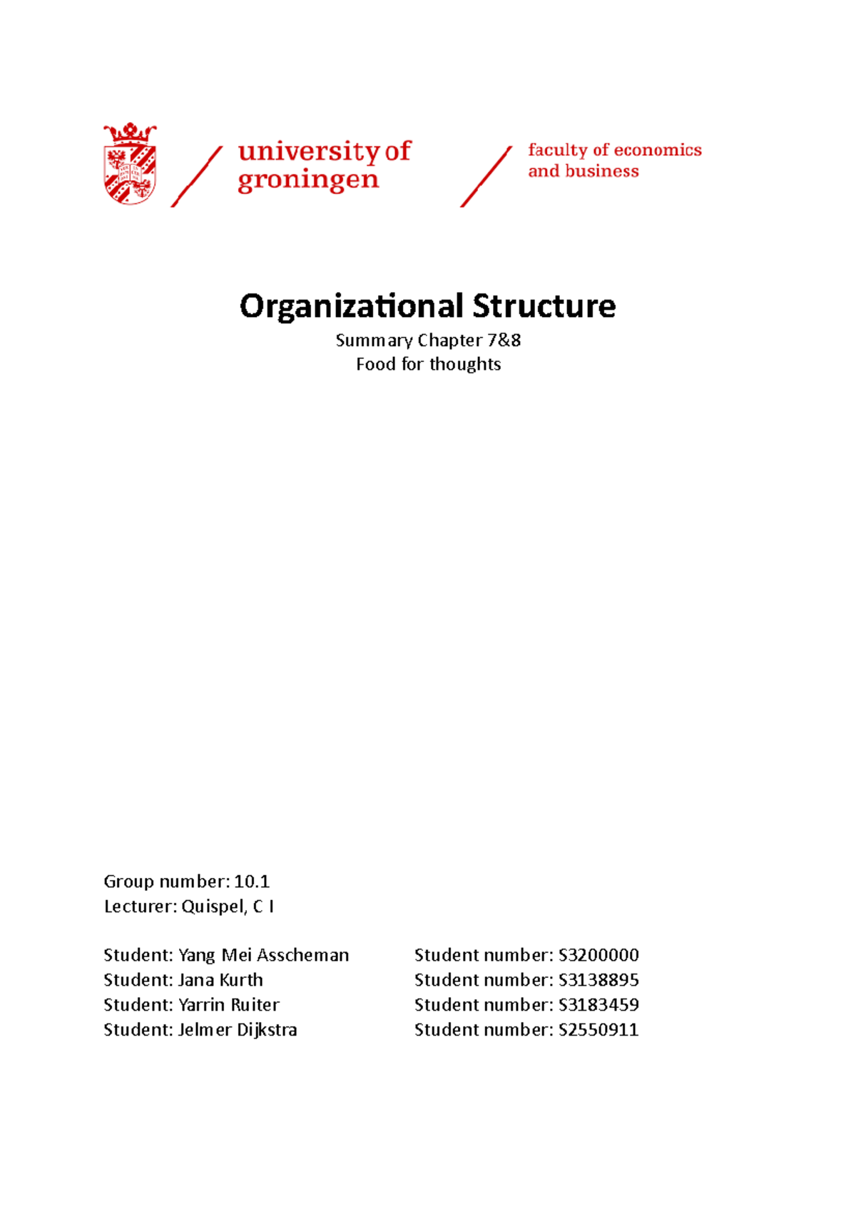 Summary CH7-8 final edition-2 - Organizational Structure Summary ...