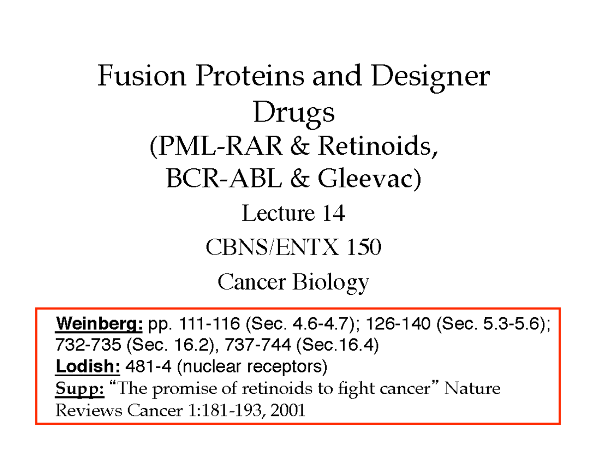 L14 CB14 - Dr. Sladek - Fusion Proteins and Designer Drugs! (PML-RAR ...