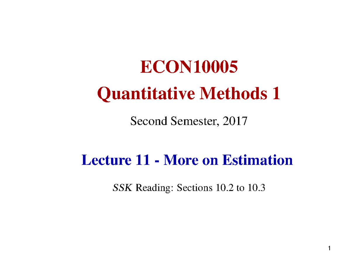 Lecture 11 2017 Lecture 11 More On Estimation Econ Quantitative