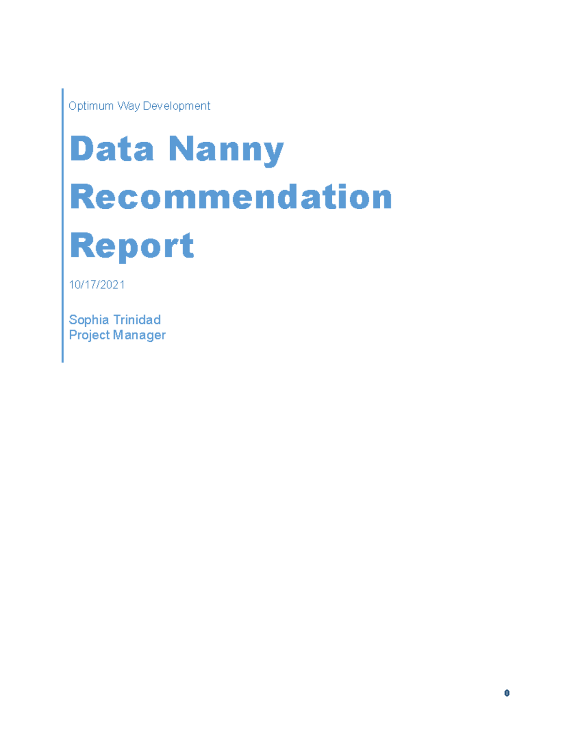 IT 226 Project 2 - Recommendation Report Template - Optimum Way ...