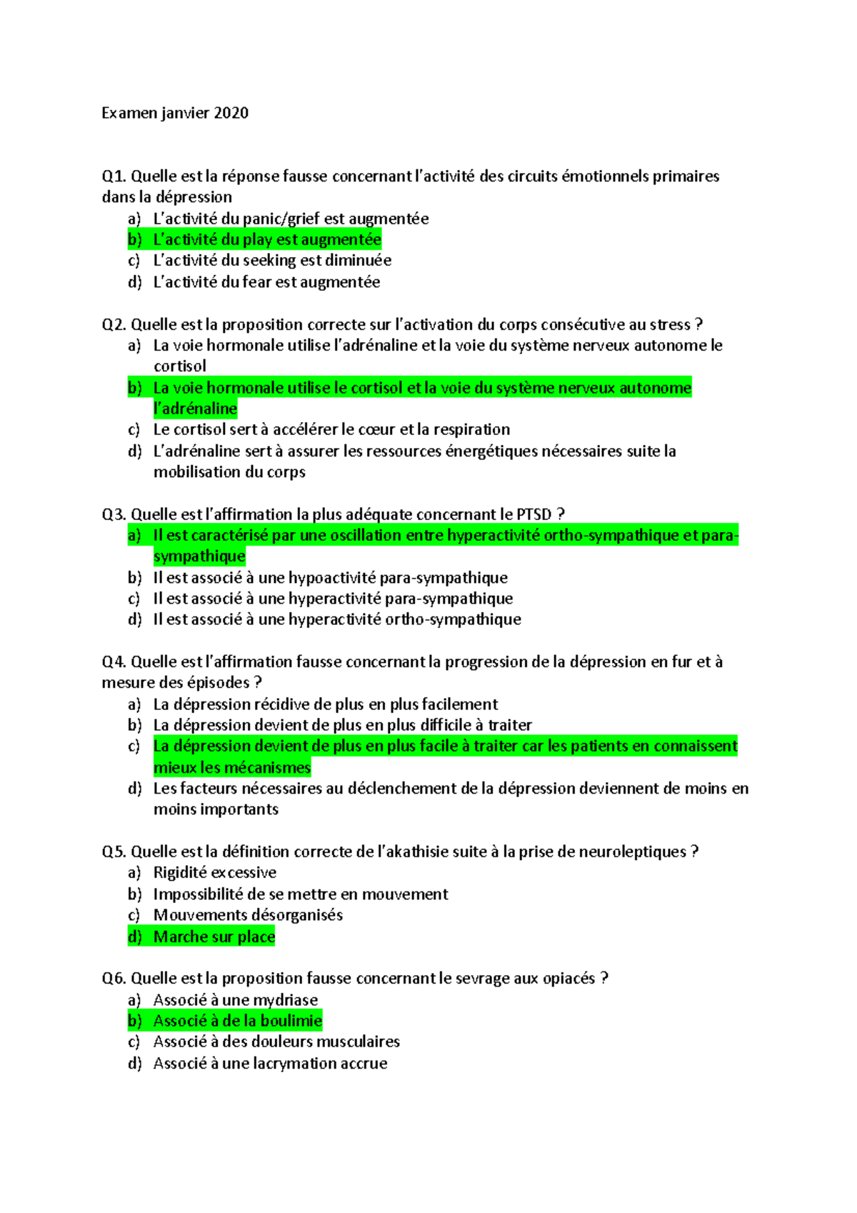 Examen janvier 2020 psychopath - Examen janvier 2020 Q1. Quelle est la réponse fausse concernant ...