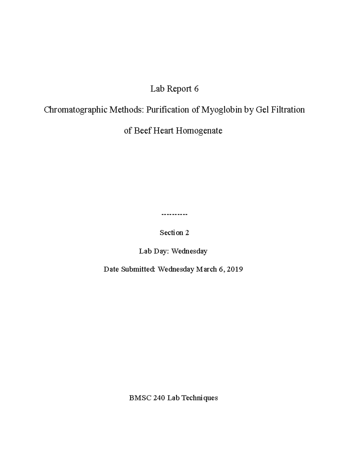 Lab Report 6 - In this class of chromatography, the mixture of ...