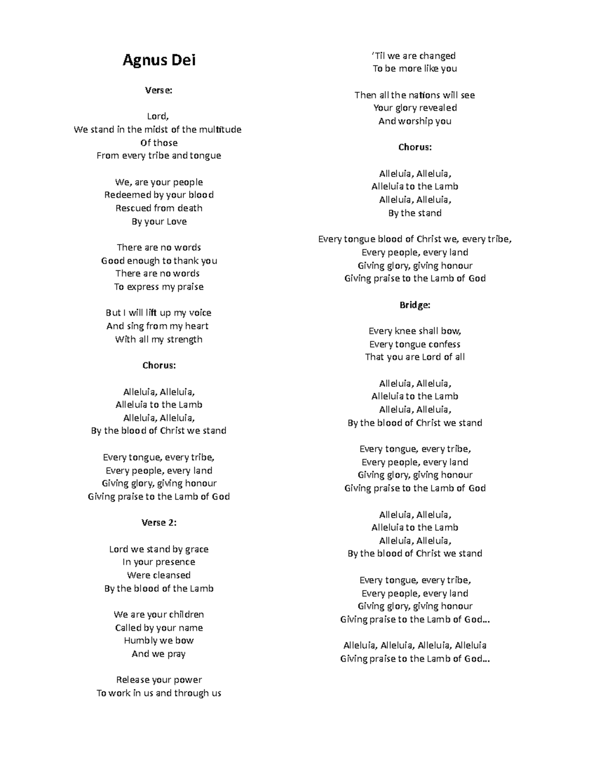 Agnus Dei final - Agnus Dei Verse: Lord, We stand in the midst of the ...