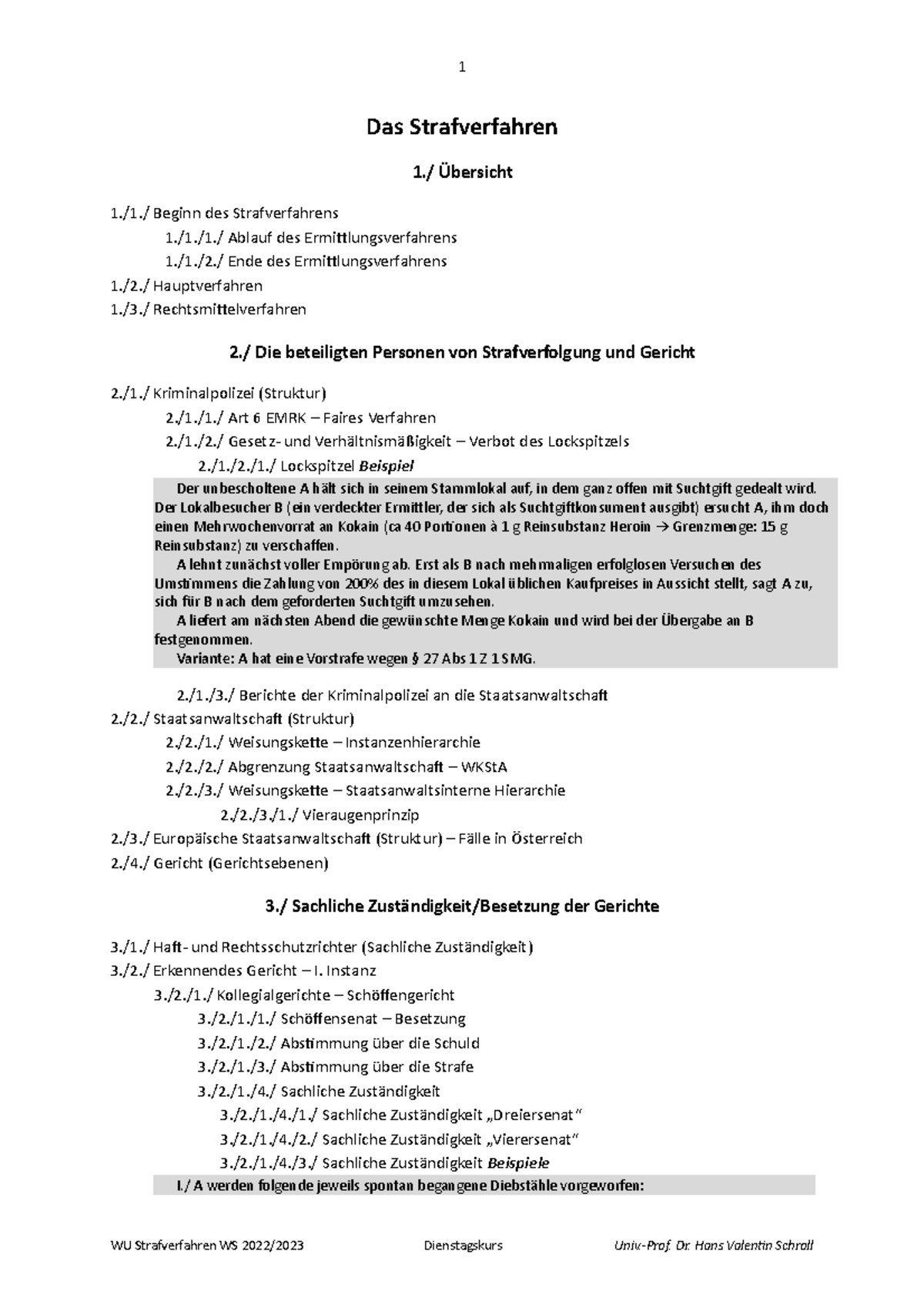 Vorlesung.Handout.Dienstag - Das Strafverfahren 1./ Übersicht 1./1./ Beginn des Strafverfahrens ...