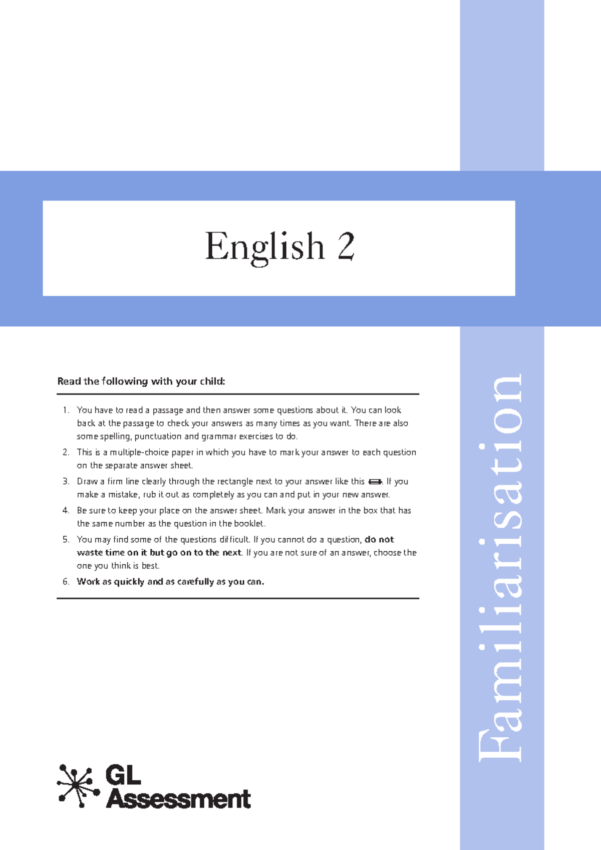 GL Assessment Reading Comprehension 2 - Familiarisation ####### Read ...