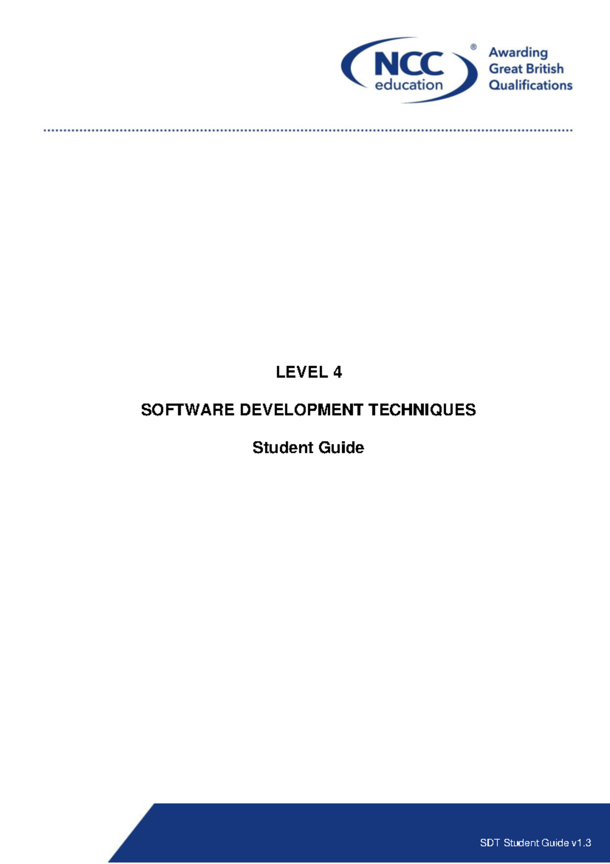 SDT Student Guide v1 - SDT - LEVEL 4 SOFTWARE DEVELOPMENT TECHNIQUES ...