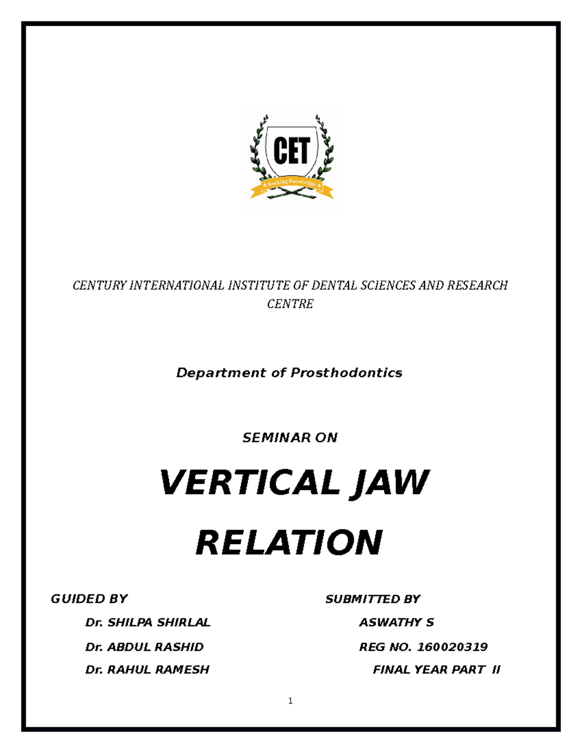 Seminar on vertical jaw relation in complete denture - CENTURY ...
