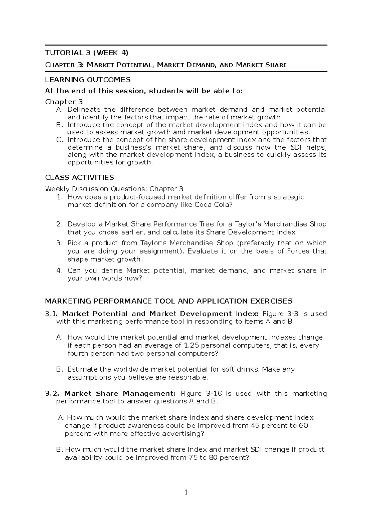 Tutorial 3 - Practice Questions - TUTORIAL 3 (WEEK 4) CHAPTER 3: MARKET POTENTIAL, MARKET DEMAND ...