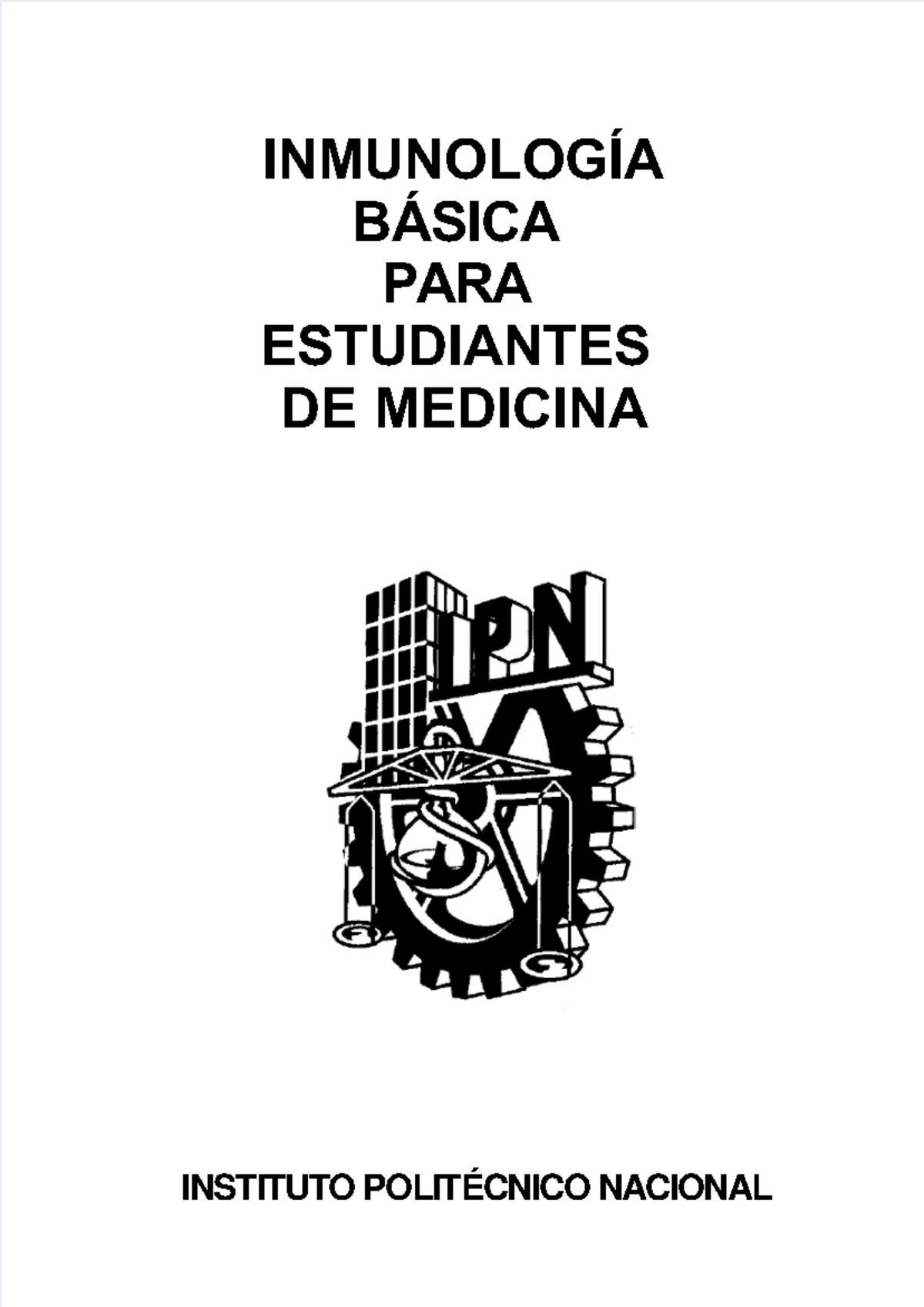 Inmunología Básica PARA Estudiantes DE Medicina - INMUNOLOGÍA BÁSICA ...