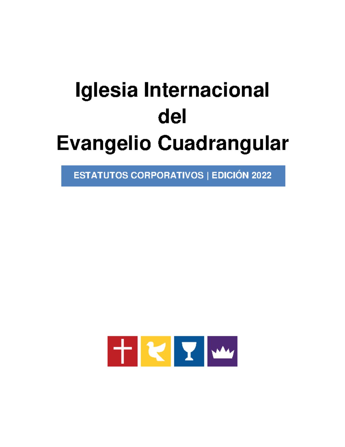 Estatutos Iglesia Cuadrangular - Iglesia Internacional del Evangelio ...