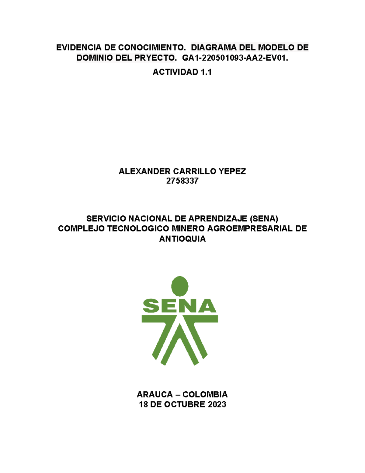 Diagrama DEL Modelo DE Dominio DEL Proyecto - EVIDENCIA DE CONOCIMIENTO ...