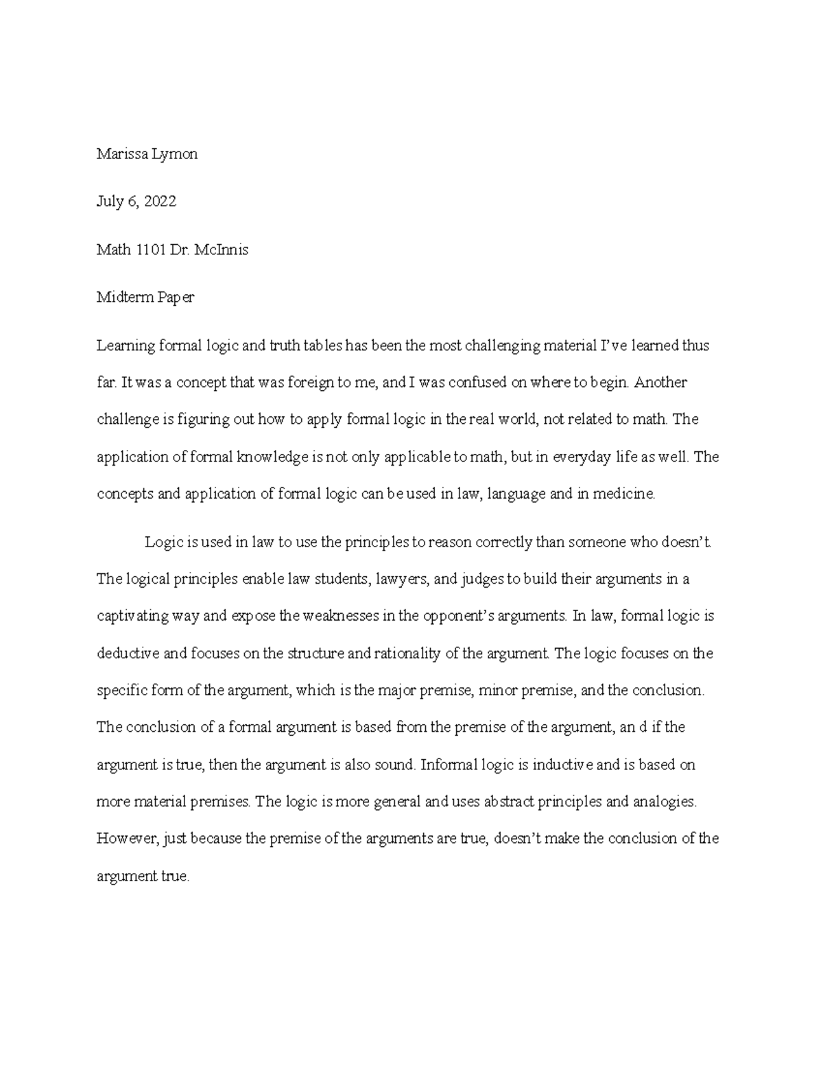 Formal Logic Dr Mcinnis Marissa Lymon July 6 2022 Math 1101 Dr formal-logic-dr-mcinnis-marissa-lymon-july-6-2022-math-1101-dr