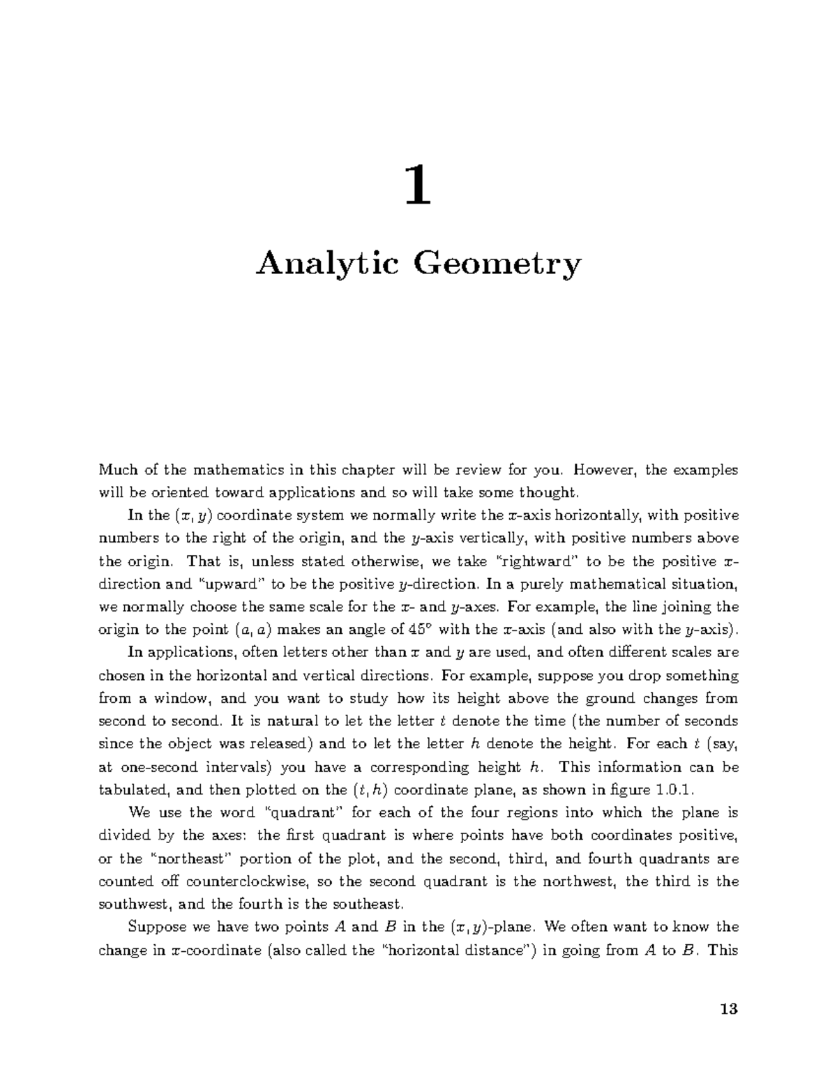 Calculus 01 Analytic Geometry - 1 Analytic Geometry Much of the mathematics in this chapter will ...
