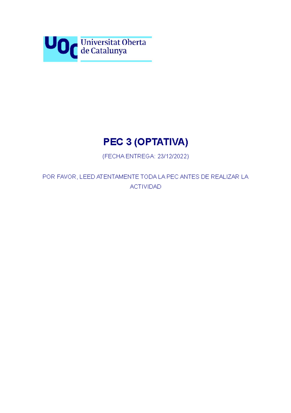 PEC 3 - PEC 3 (OPTATIVA) (FECHA ENTREGA: 23/12/2022) POR FAVOR, LEED ATENTAMENTE TODA LA PEC ...