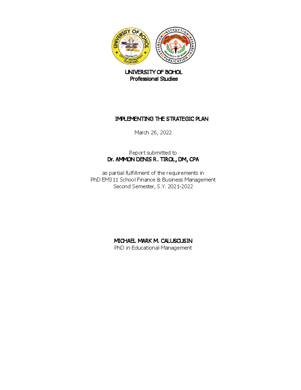 Table - ssjsj - UNIVERSITY OF BOHOL Professional Studies IMPLEMENTING ...
