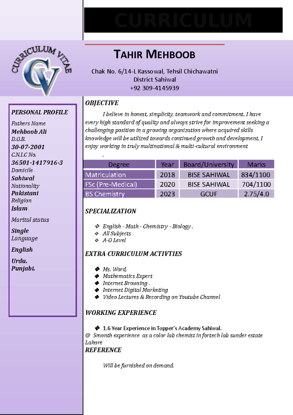 Tahir Mehboob CV - CURRICULUM OBJECTIVE I believe in honest, simplicity, teamwork and commitment ...