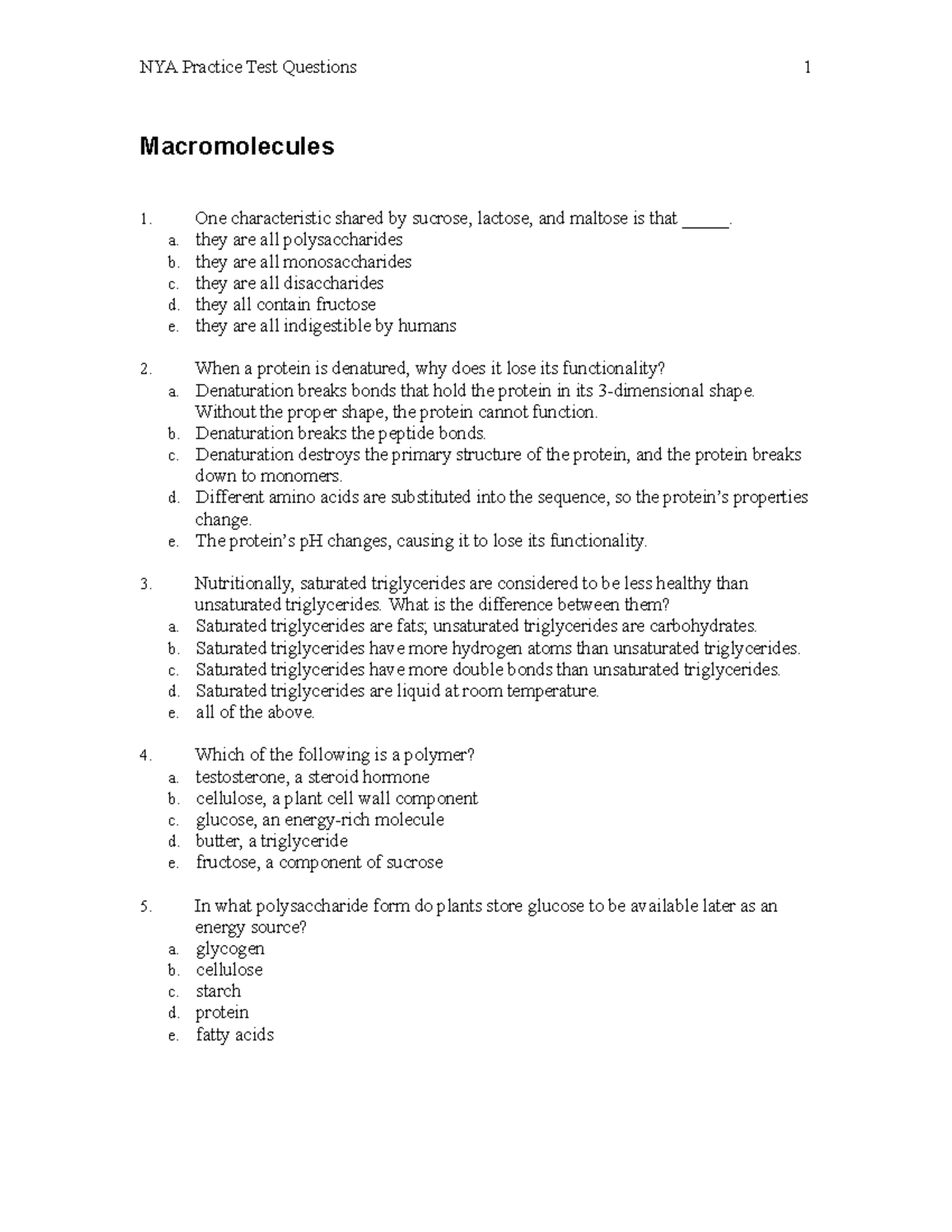 NYA Practice Questions Macromolecules - Macromolecules 1. One ...