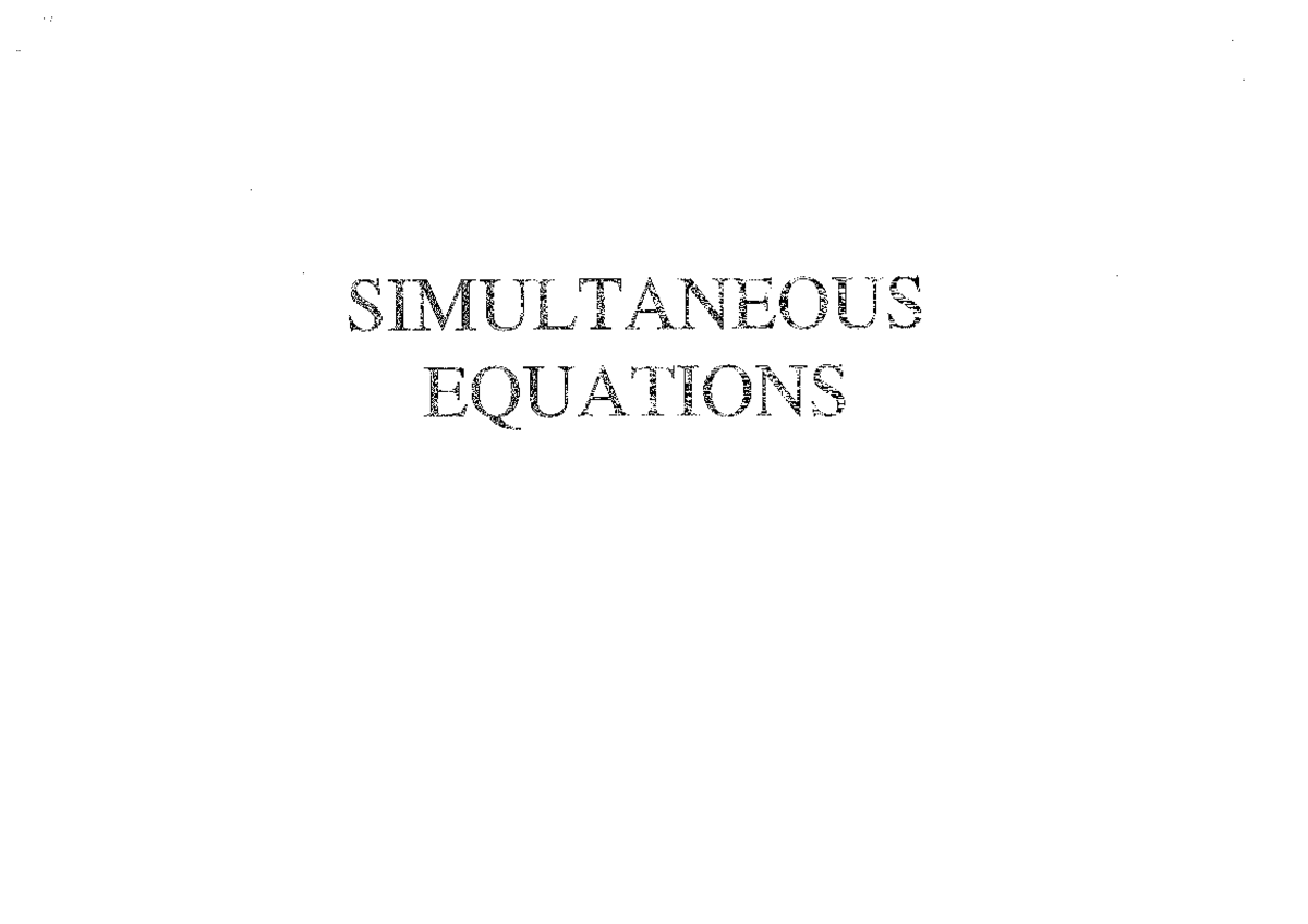8 b simultaneous eqn - SIMULTANEOUS EQUATIONS SIMULTANEOUS EQUATIONS ...