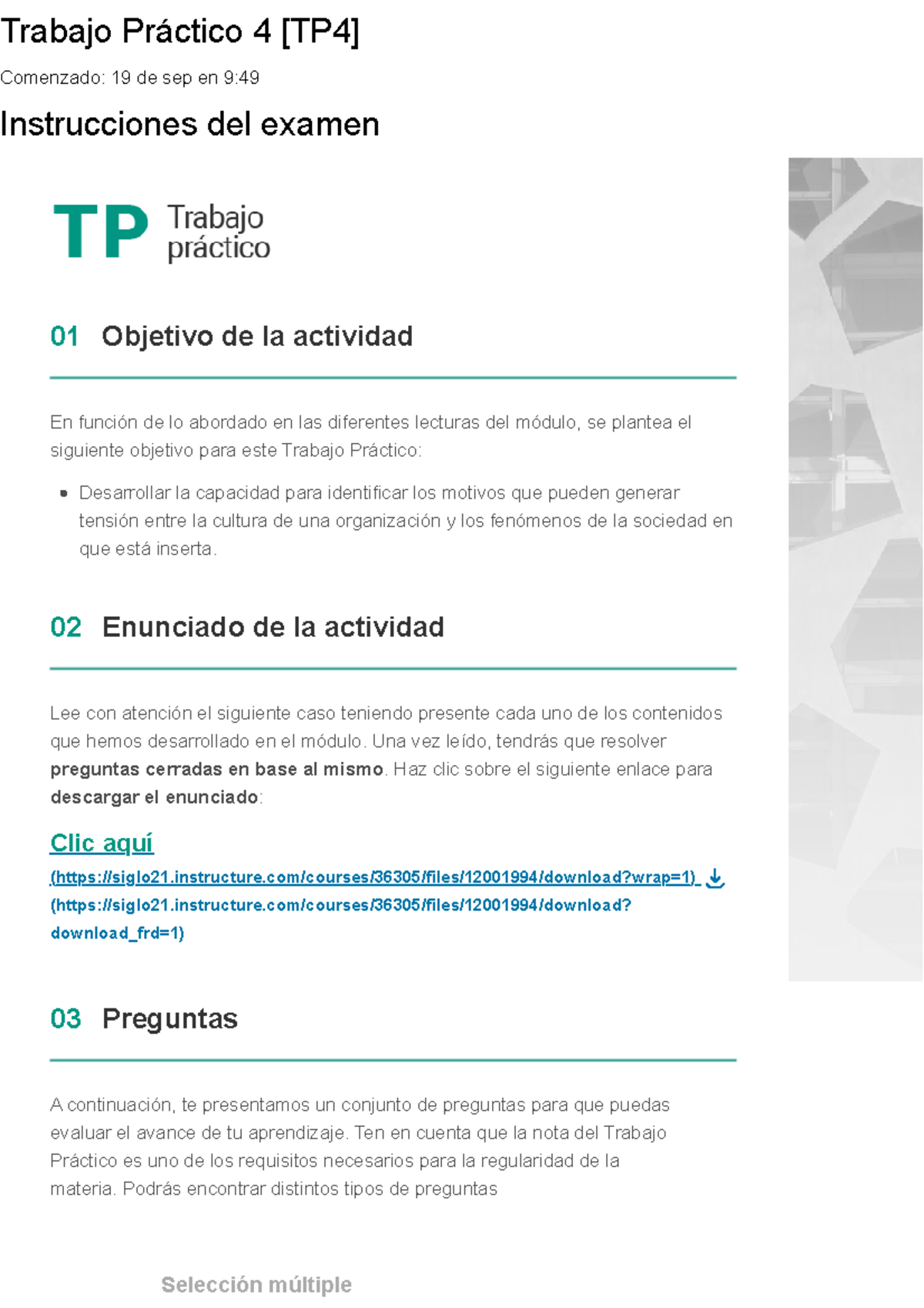 Examen Trabajo Práctico 4 [TP4] - Trabajo Práctico 4 [TP4] Comenzado: 19 de sep en 9 ...