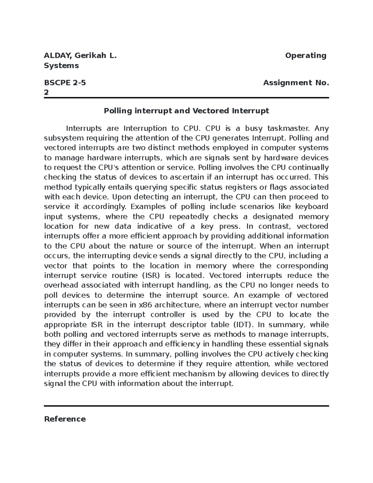 Interrupts are Interruption to CPU - ALDAY, Gerikah L. Operating Systems BSCPE 2-5 Assignment No ...