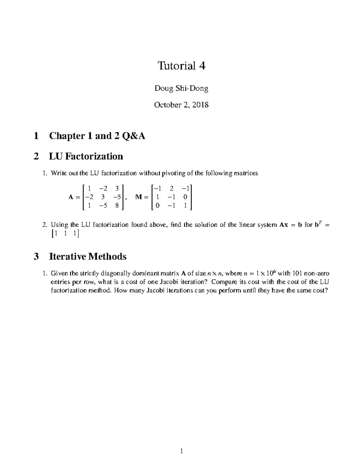 Fall 2018 Tutorial 4 - Tutorial 4 Doug Shi-Dong October 2, 2018 1 Chapter 1 and 2 Q&A 2 LU - Studocu