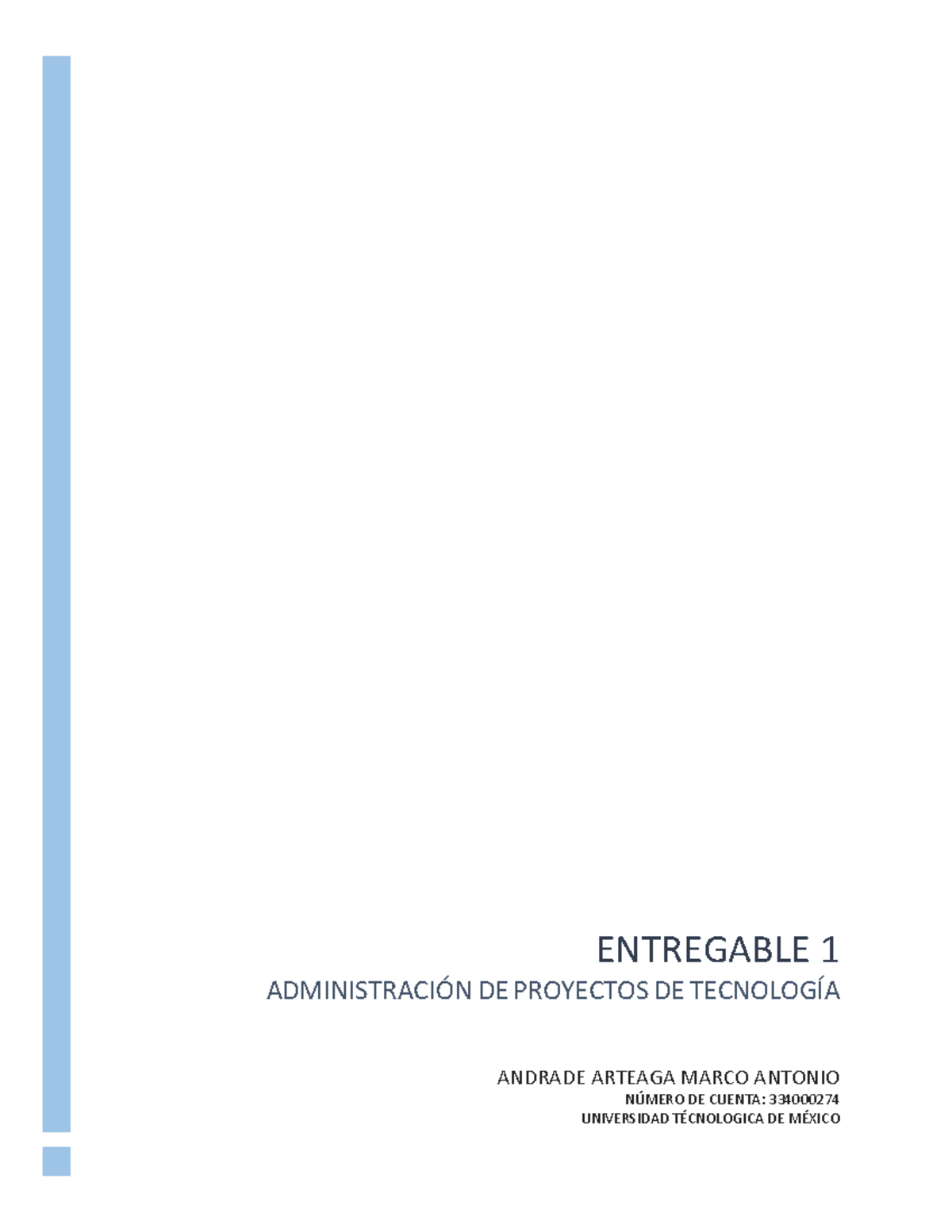 Entregable 1 Administracion de proyectos - ENTREGABLE 1 ADMINISTRACIÓN ...