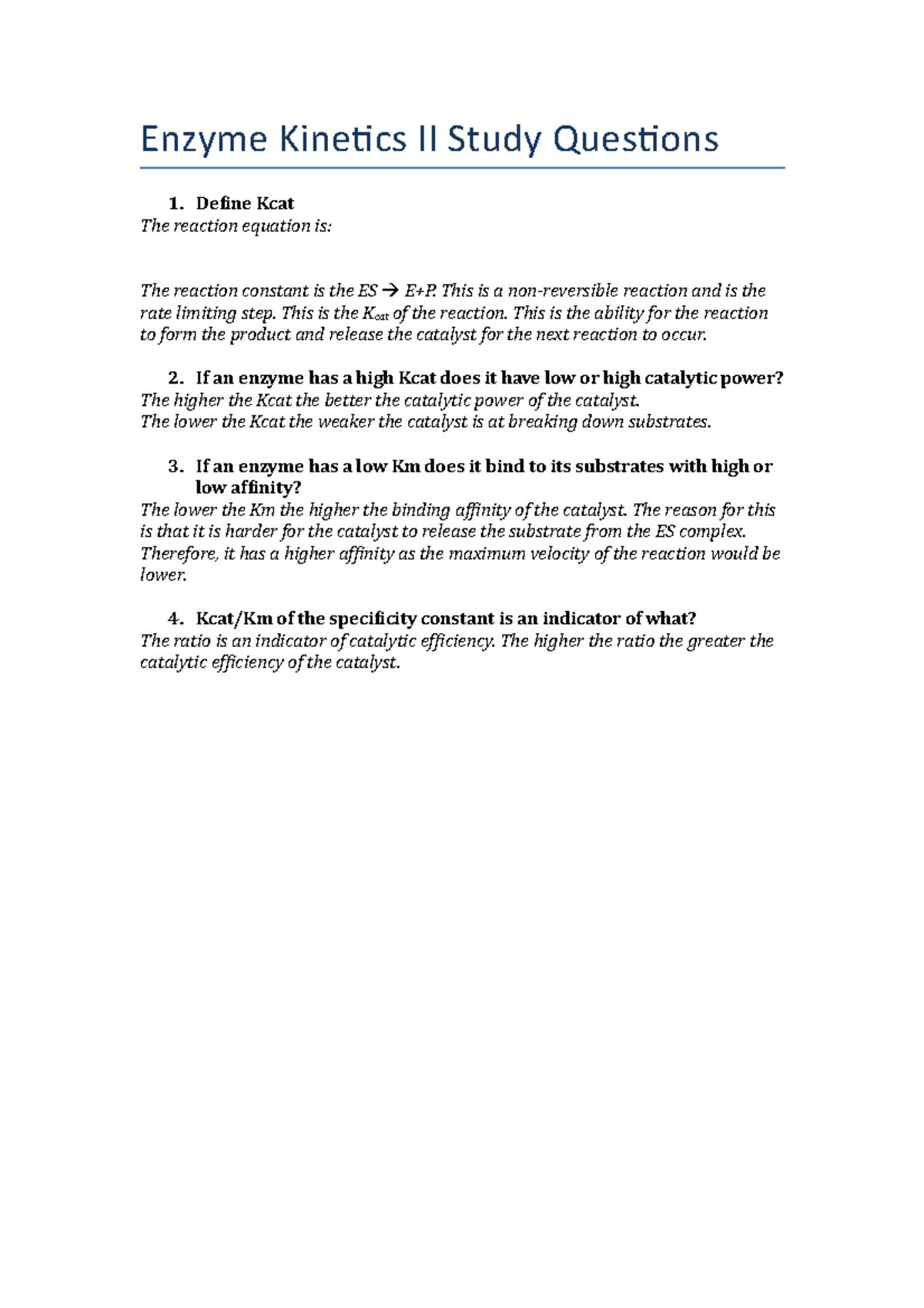 Enzyme Kinetics II Study Questions - Define Kcat The reaction equation ...