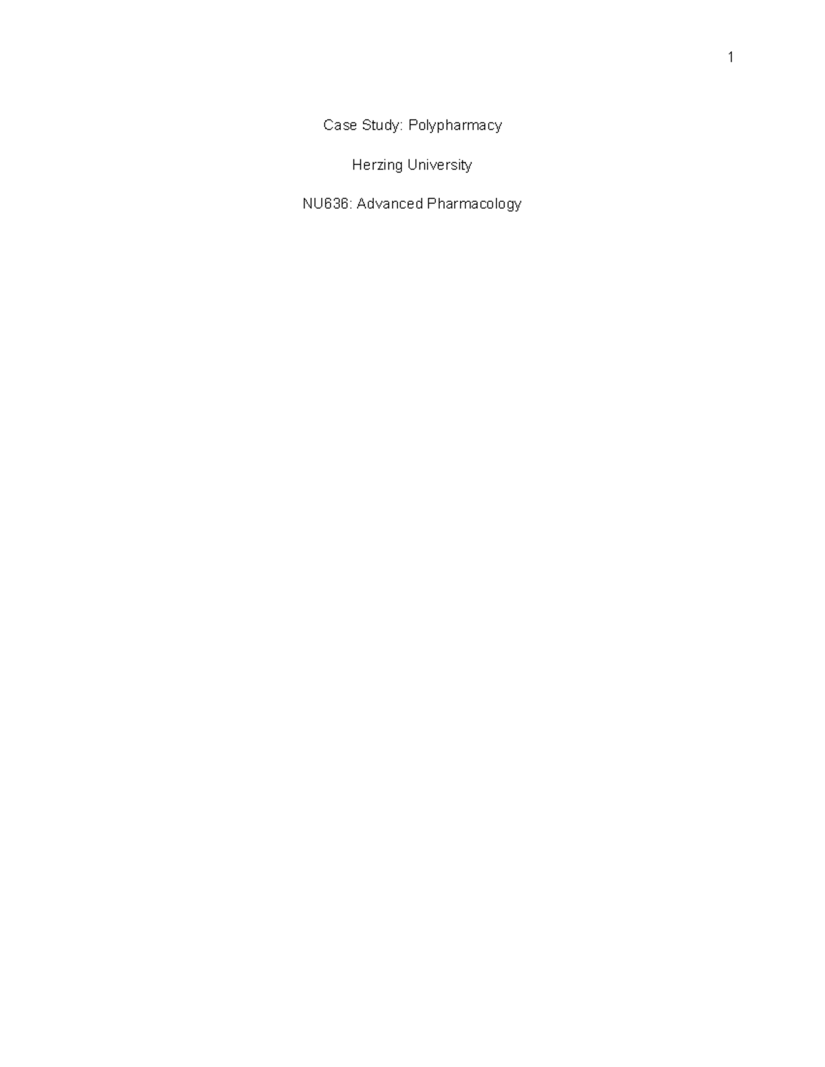 Advanced Pharm Week 1 Paper - Case Study: Polypharmacy Herzing ...